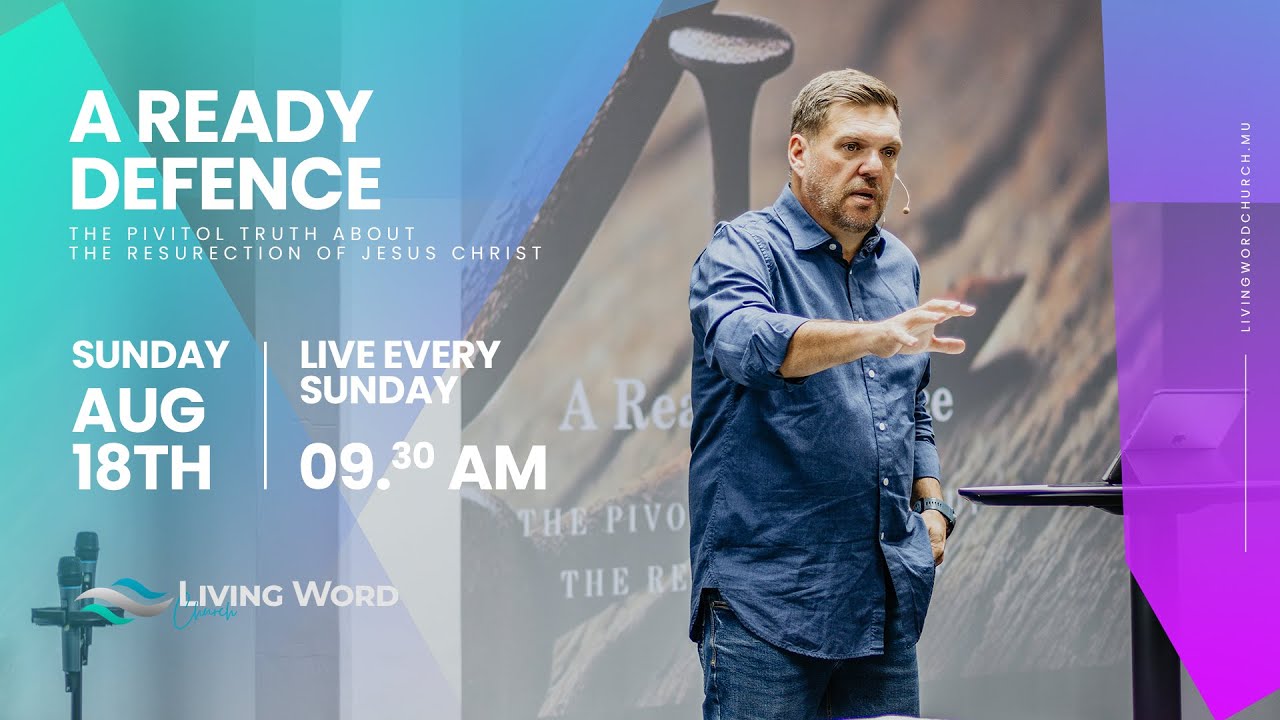 Full Service - A Ready Defence - The Resurrection of Christ | Pastor ...
