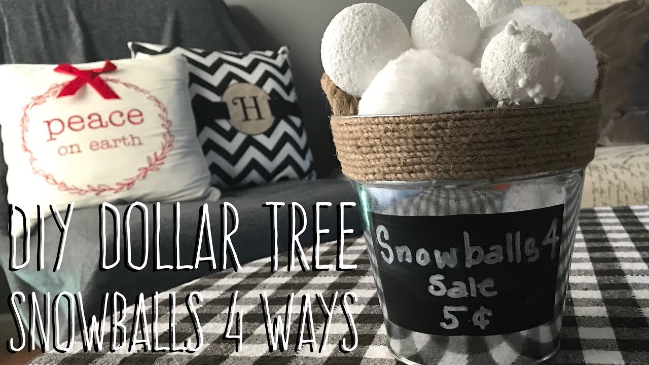 DIY Dollar Tree Snowballs 4 Ways - YouTube