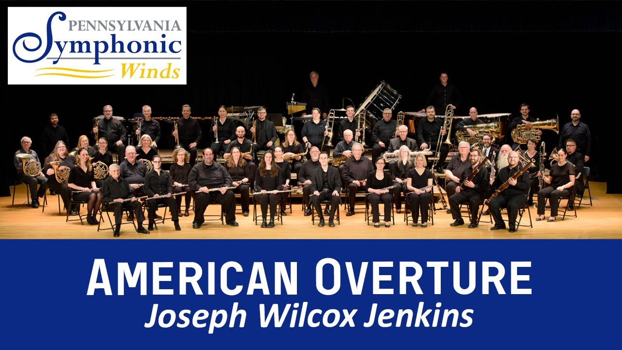 American Overture | Joseph Wilcox Jenkins | PSW - YouTube