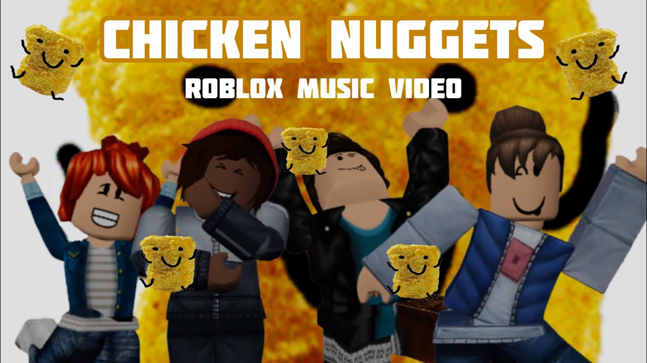 Chicken Nuggets! || Roblox music video - YouTube