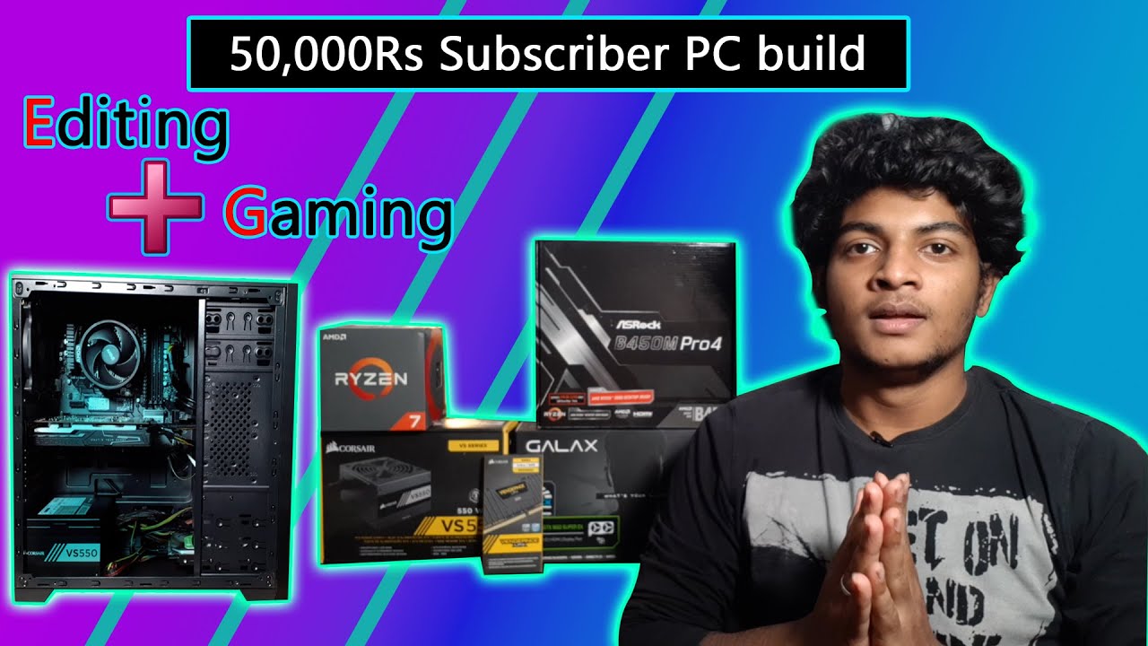50,000Rs Subscriber PC build |All purpose POWERFUL build |non-RGB ...