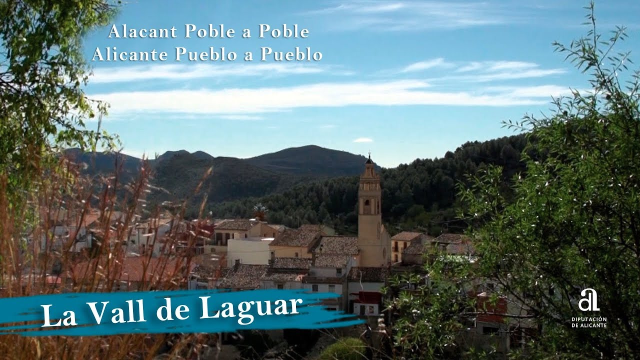 LA VALL DE LAGUAR. Alicante town by town - YouTube