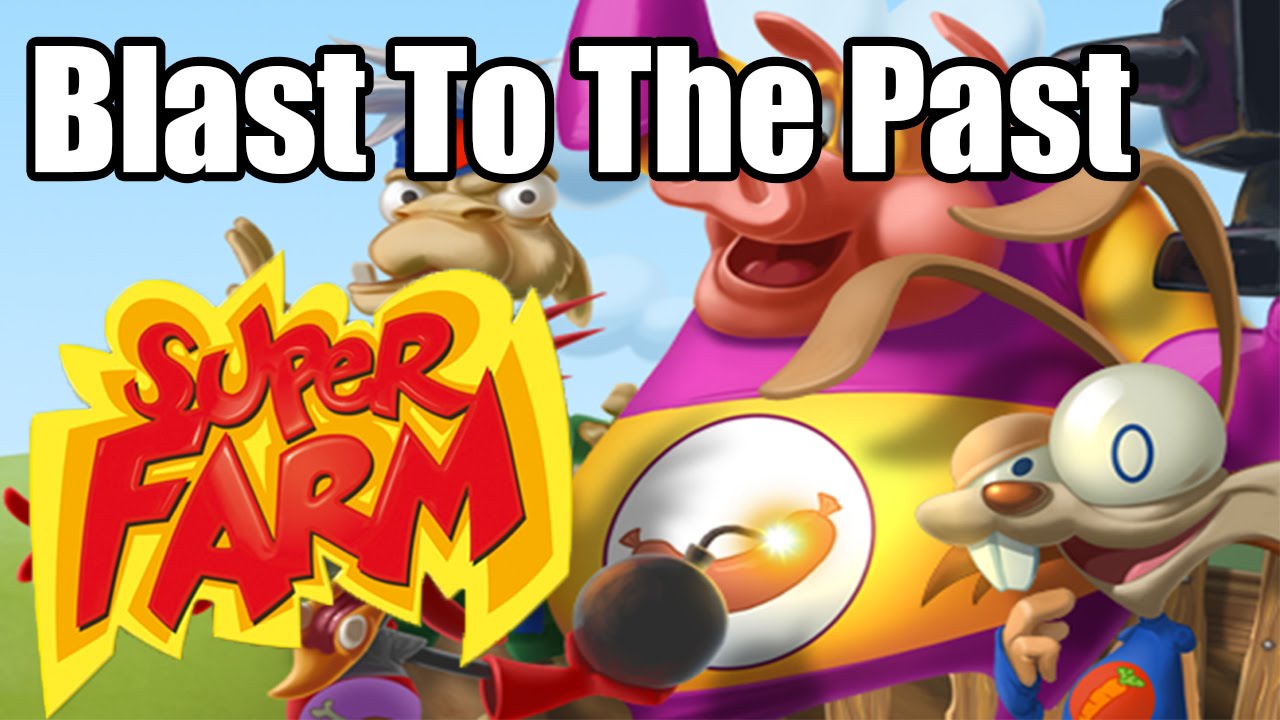 Blast To The Past: Super Farm! - YouTube