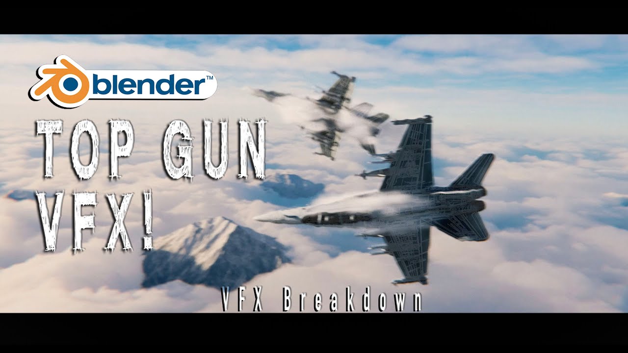 Re-creating Top Gun VFX in Free Software: Breakdown ft. Blender 3d ...