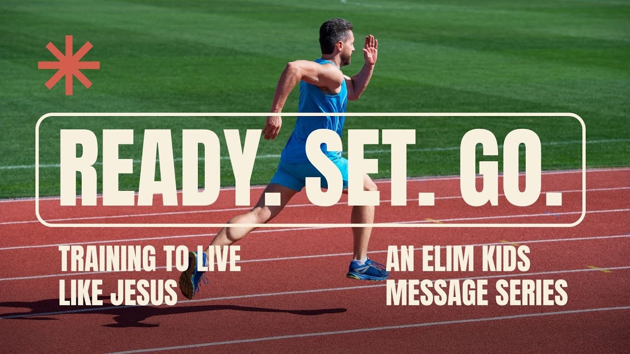 Training Session 7 | Ready, Set, Go! | Elim Kids - YouTube