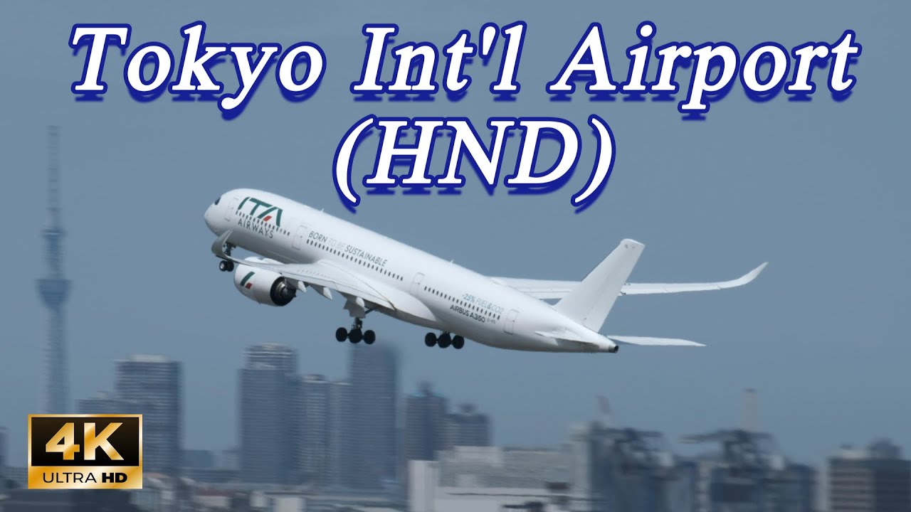 【4K】Plane spotting at Tokyo Int'l Airport (HND)【X-H1】 - YouTube