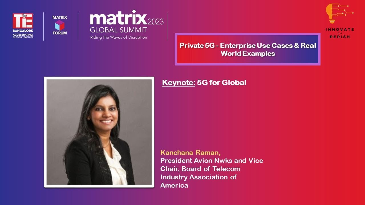 Kanchana V Raman, President at Avion Networks & Avcend at the Matrix ...