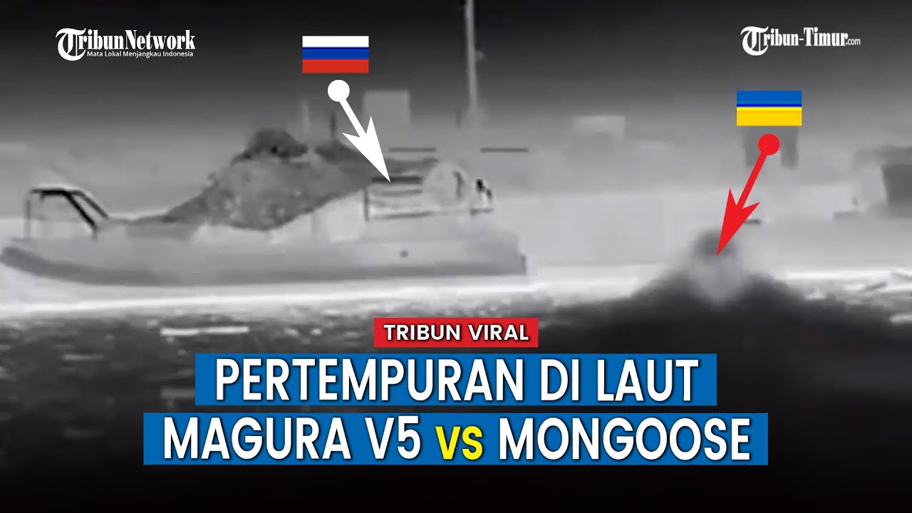 Drone Laut ‘Magura V5’ Ukraina Tabrak Speed Boat ‘Mongoose’ Rusia ...