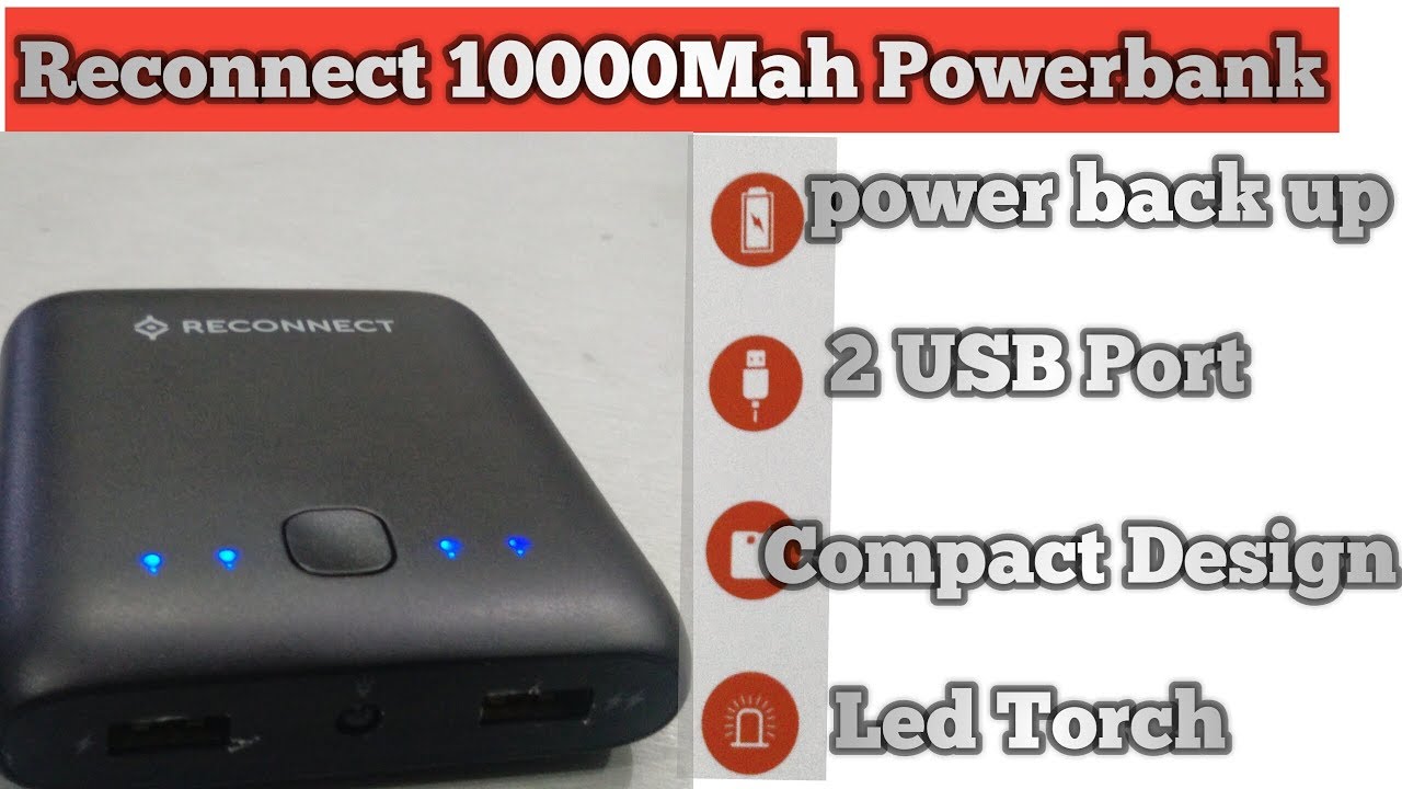(Unboxing+Review) Reconnect 10000 mah Power bank - YouTube