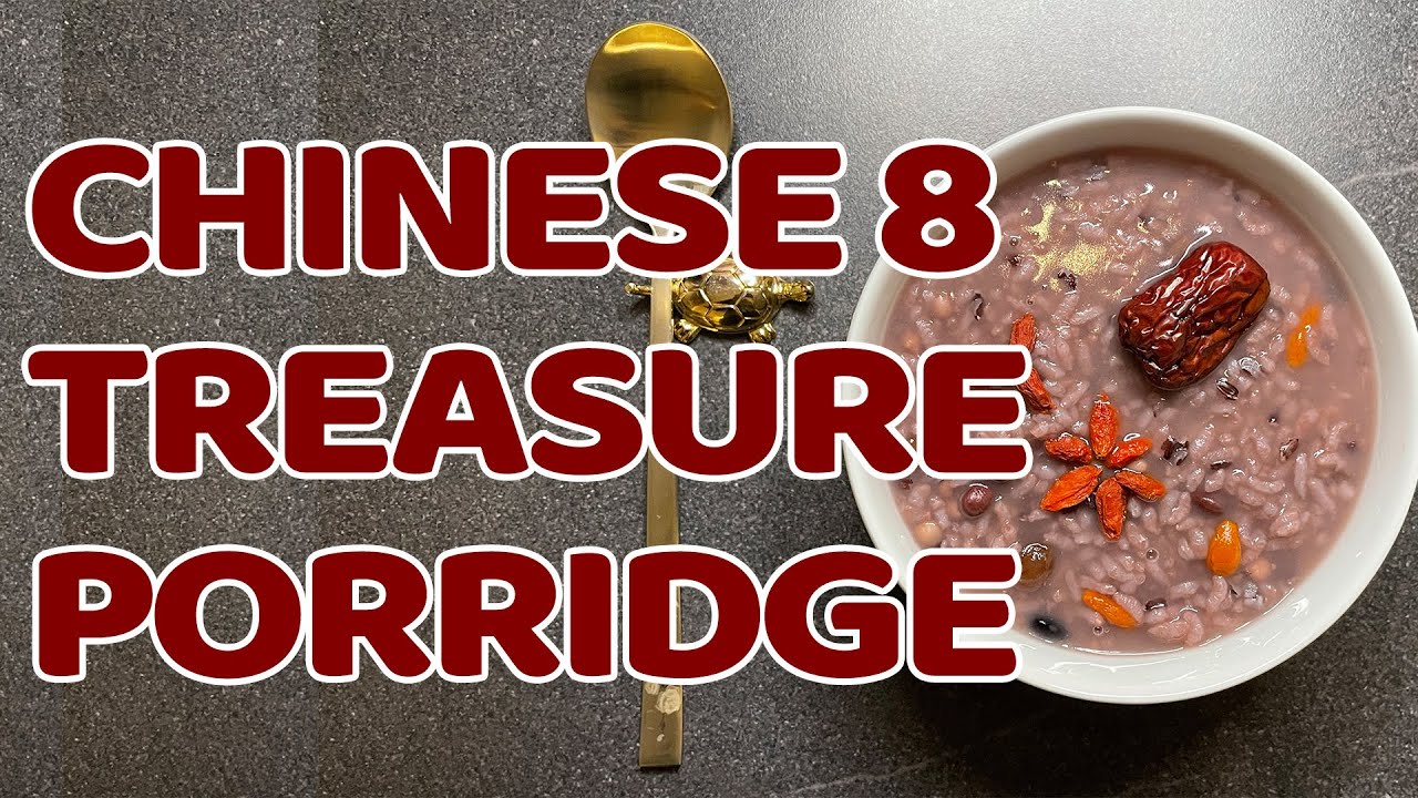 Chinese 8 Treasure Porridge - 香甜八宝粥 - YouTube
