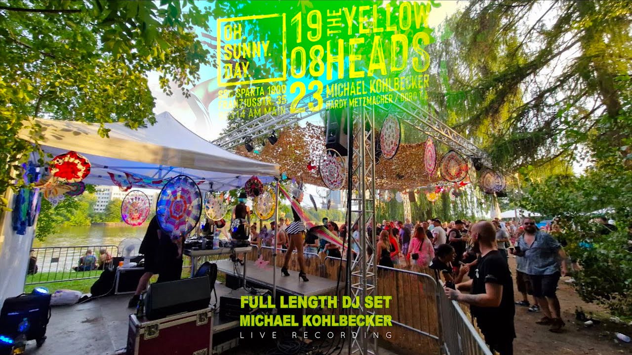 Michael Kohlbecker aka Eternal Basement OH SUNNY DAY OPEN AIR DJ SET ...