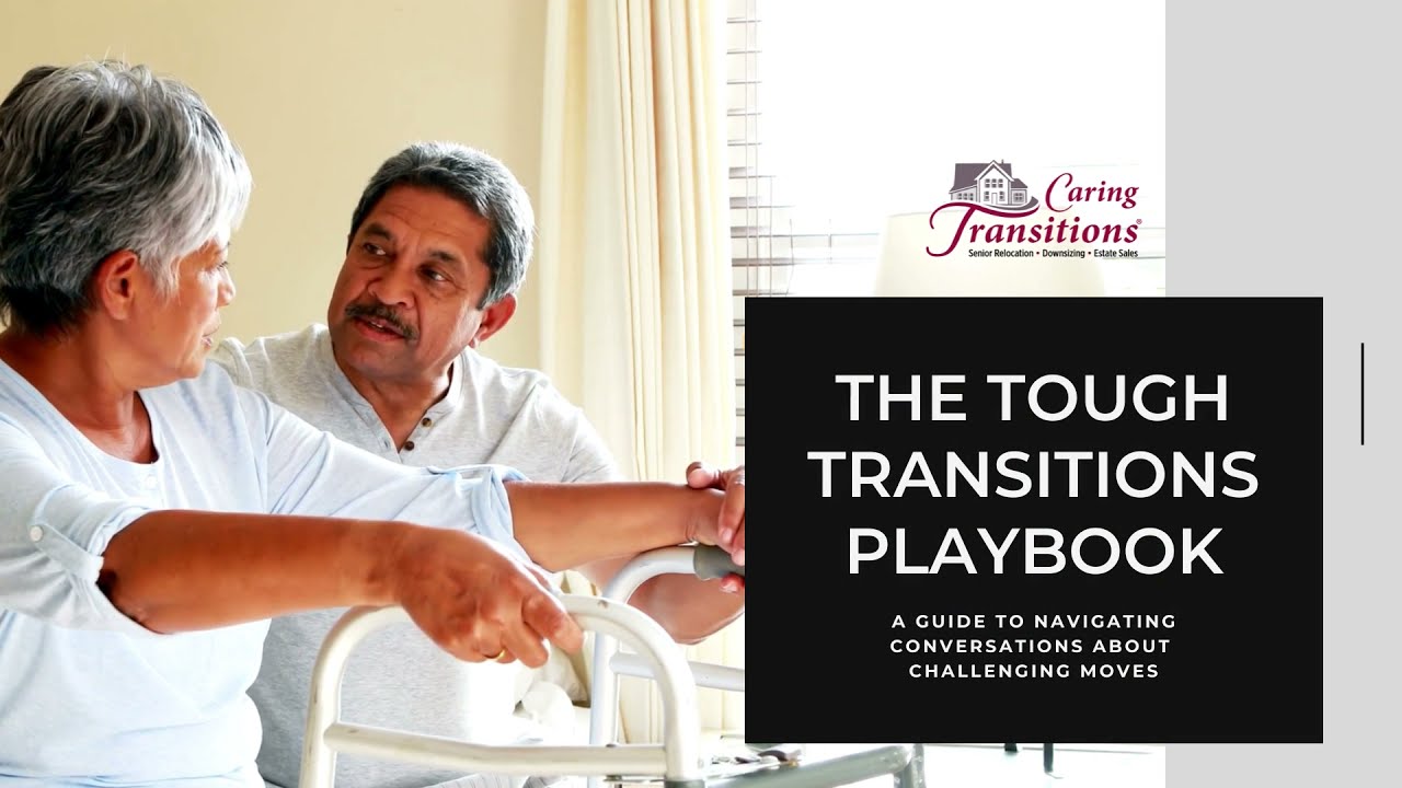 The Tough Transitions Playbook by Caring Transitions - YouTube