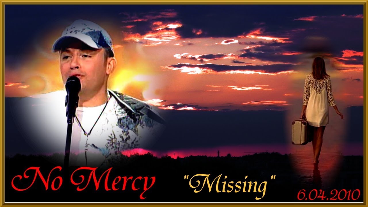Missing ,NO MERCY JTM 6 04 2010 - YouTube