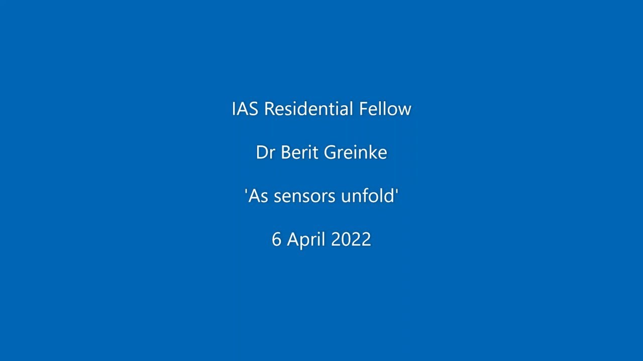 Dr Berit Greinke - As sensors unfold - YouTube