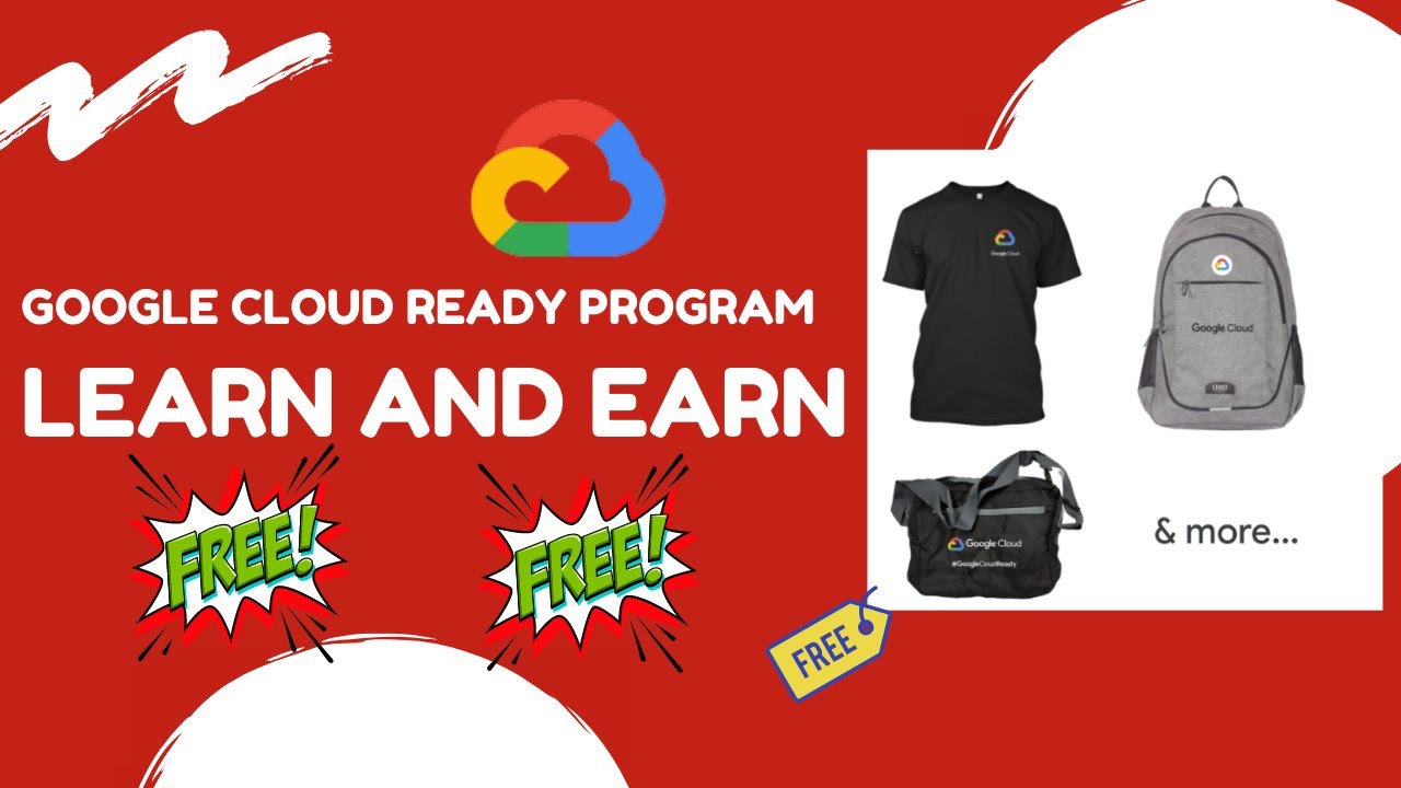 Learn and Earn | Google Cloud Ready Program | Goodies and Swags for everyone 💯💯 - YouTube