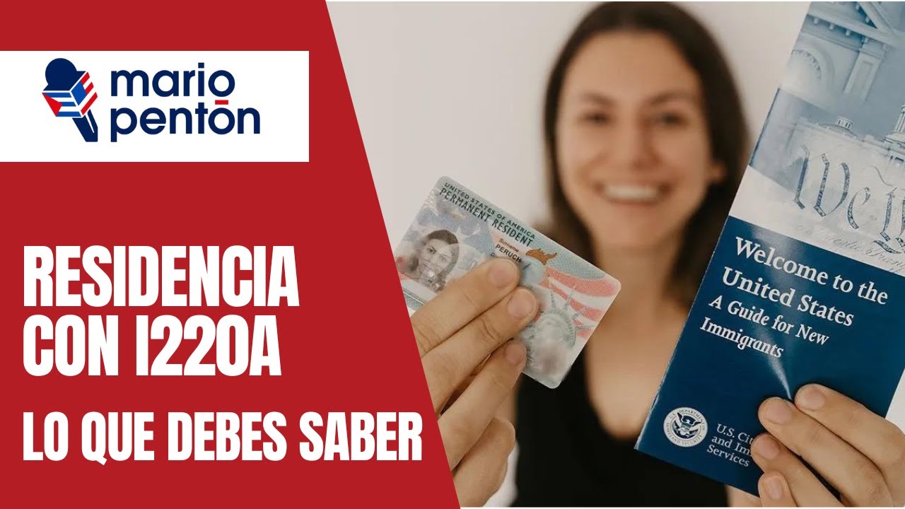 Residencia con i220A, actualización del parole y otros temas ...