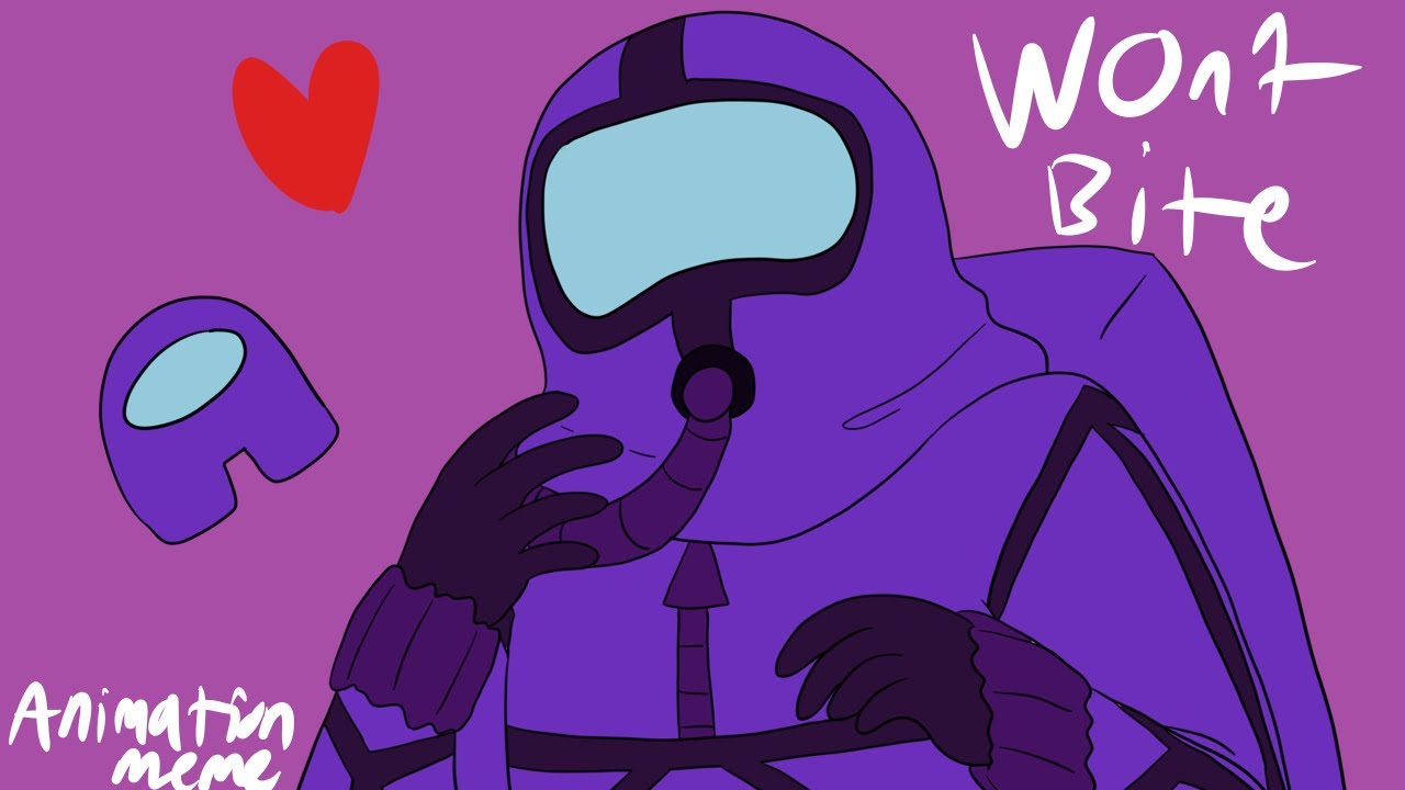 (Blood/Stomach Mouth)Won't Bite -Animation Meme||Ft: Among Us Sona ...