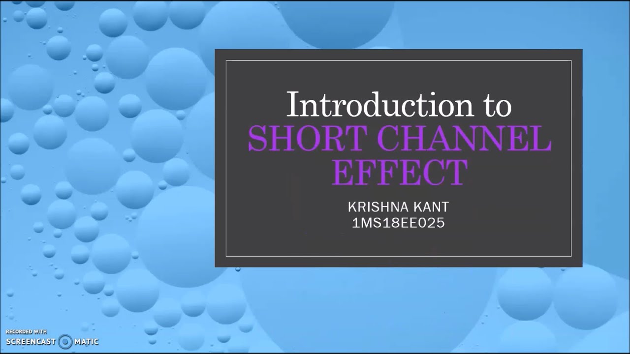 Introduction to Short Channel Effects in MOSFETs - YouTube