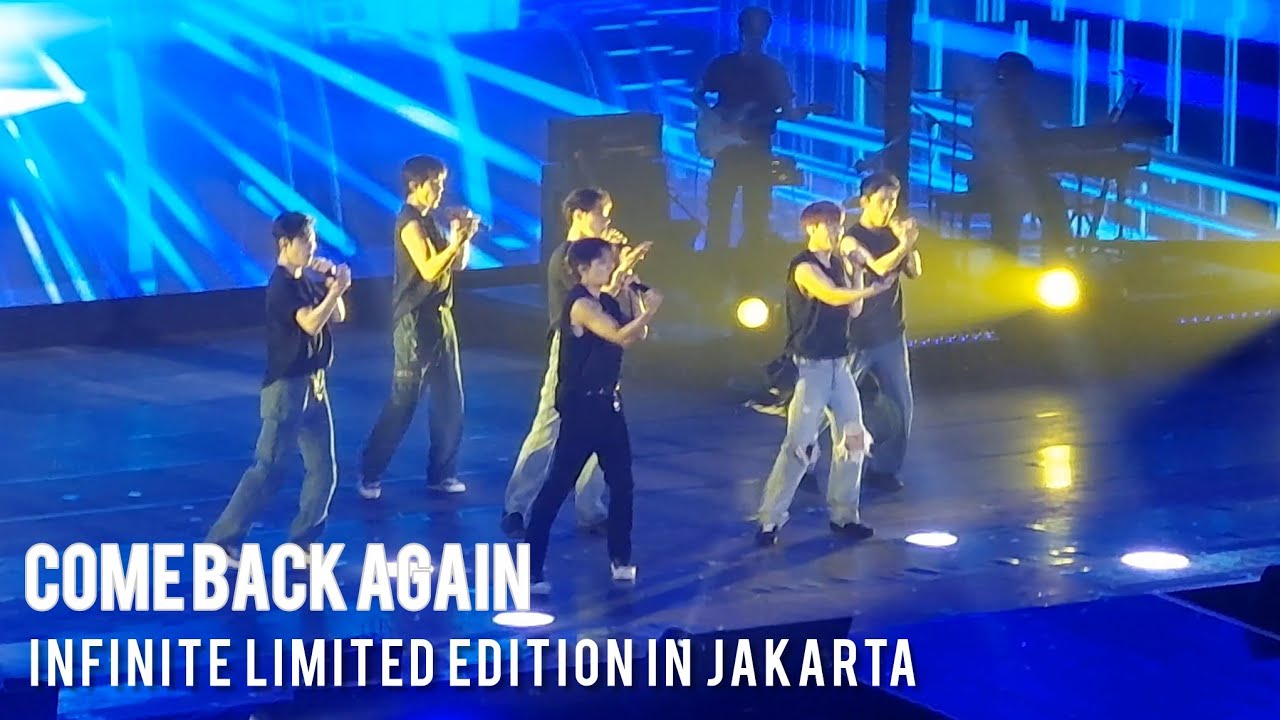 250118 COME BACK AGAIN | INFINITE Limited Edition in Jakarta - YouTube
