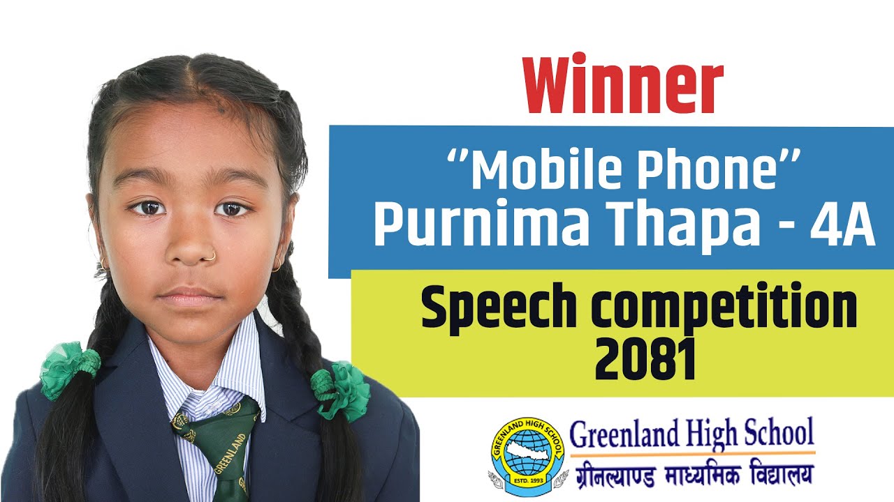 Purnima Thapa - 4A || mobile phone || Speech competition 2081 Greenland ...