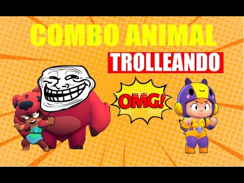 TROLEAMOS CON EL NUEVO COMBO ANIMAL 😁 | Brawl Stars - YouTube