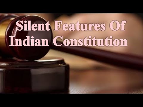 Silent Features of the Indian Constitution - YouTube