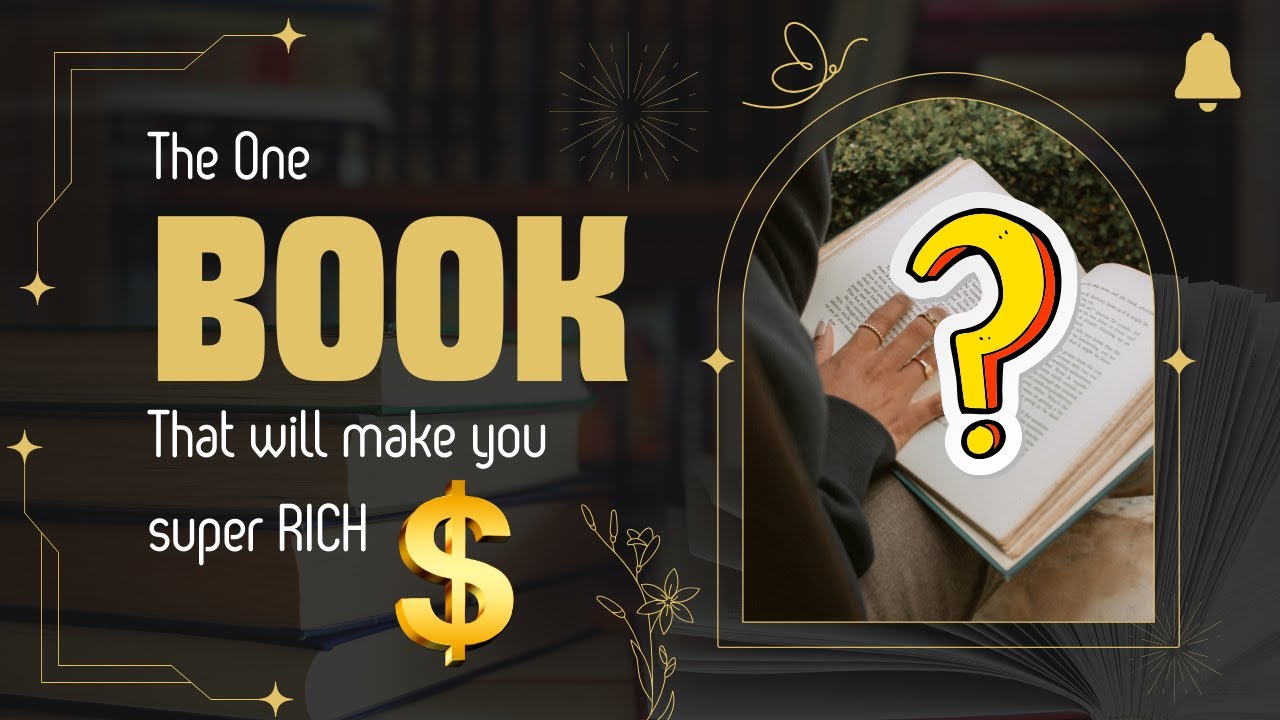 The One Book that will tell you how to become Rich - YouTube