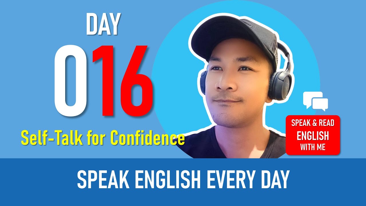 Day 16 | Self-talk for Confidence — English Reading & Speaking Practice ...