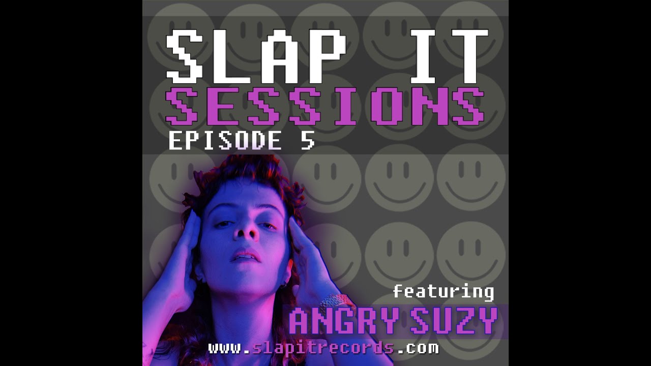 Angry Suzy guest mix for SLAP IT RECORDS [ELECTRO/BREAKBEAT] - YouTube