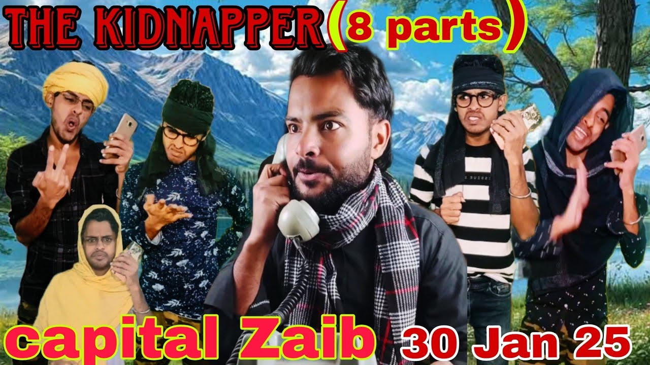 the kidnapper zaib😂😂😂New comedy 8 parts किडनैपर zaib😂😂@iCapital_Zaib @king_skyraj09|Zaib comedy ...