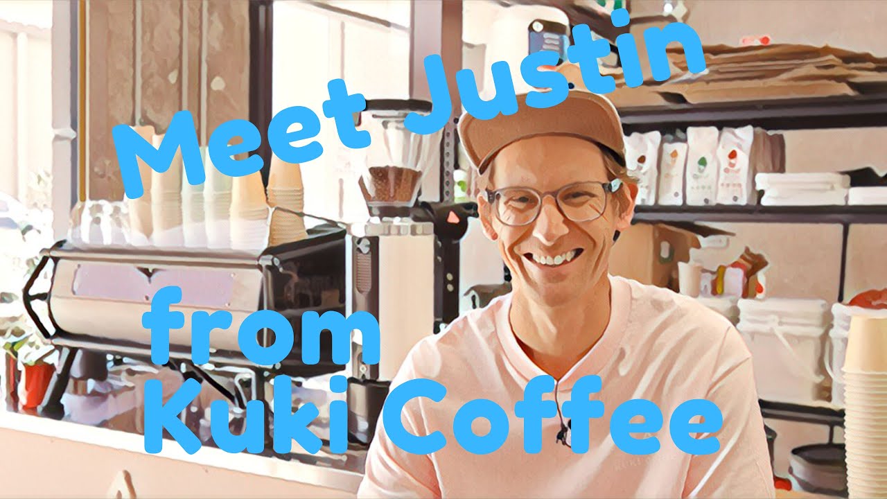 Justin from Kuki Coffee tells us about how he got into coffee and why ...