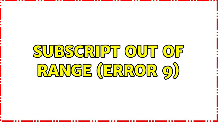 Lỗi Runtime Error 9 Subscript Out Of Range Trong Excel Năm 2024