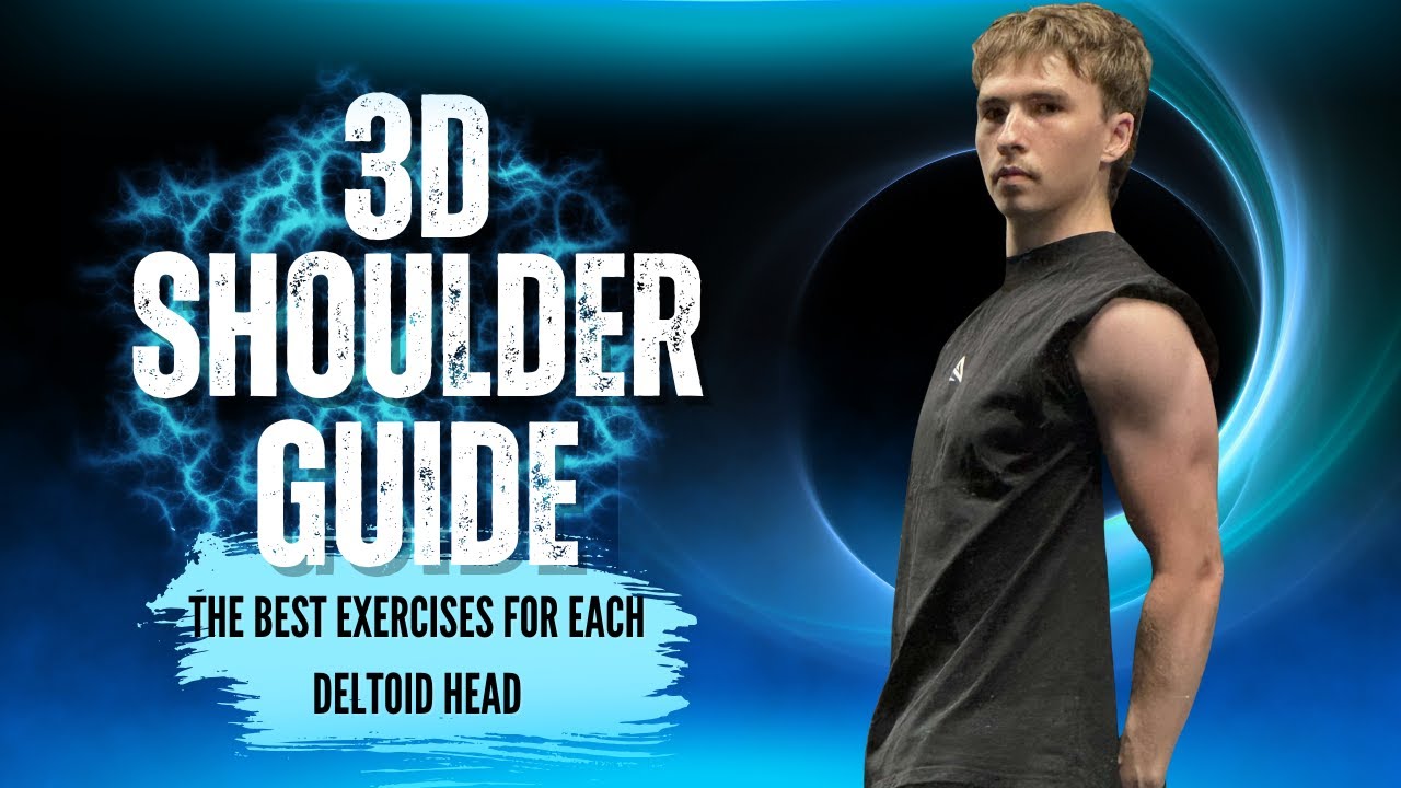 The 3D Shoulder Guide: The Best Exercises for Each Deltoid Head - YouTube