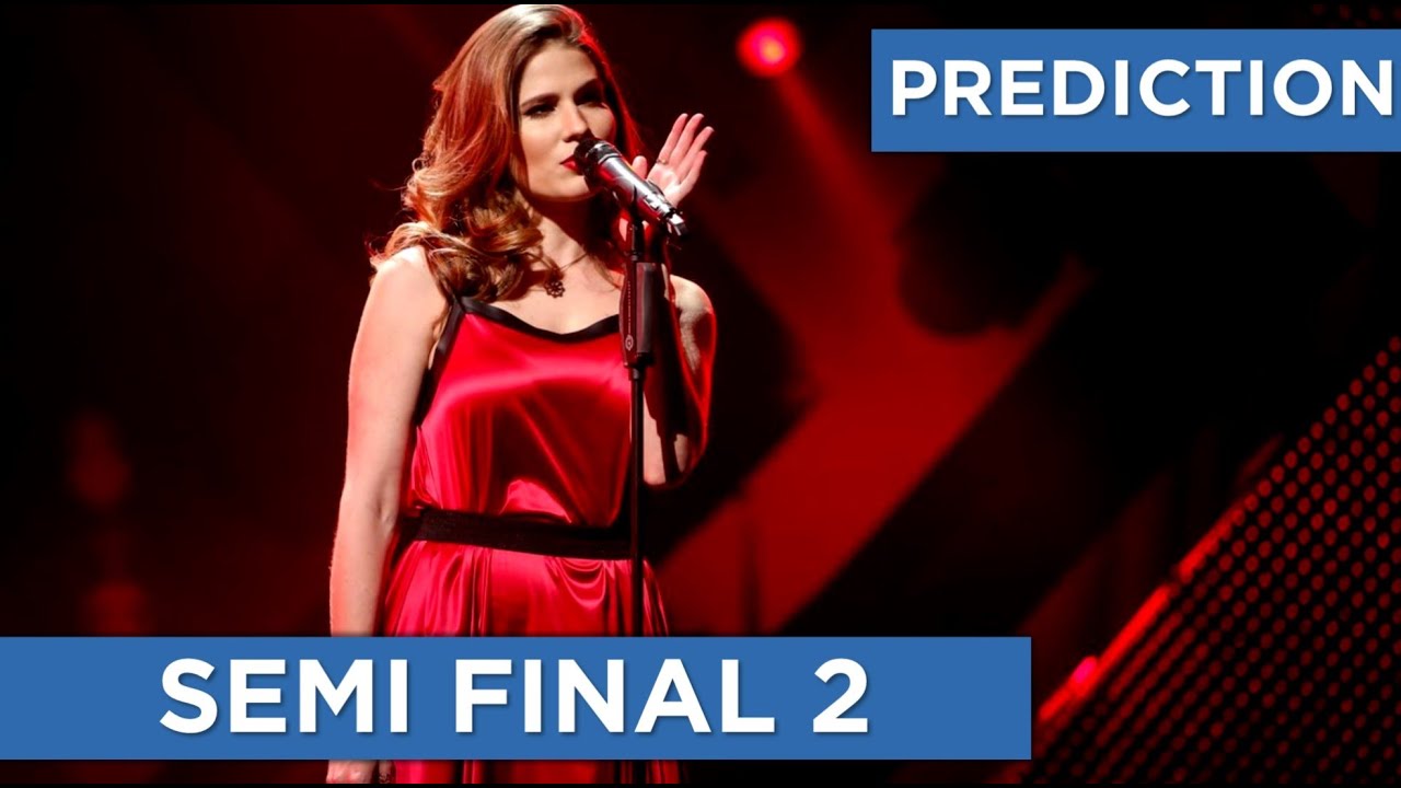 PREDICTION | Semi Final 2 (With Comments) - YouTube