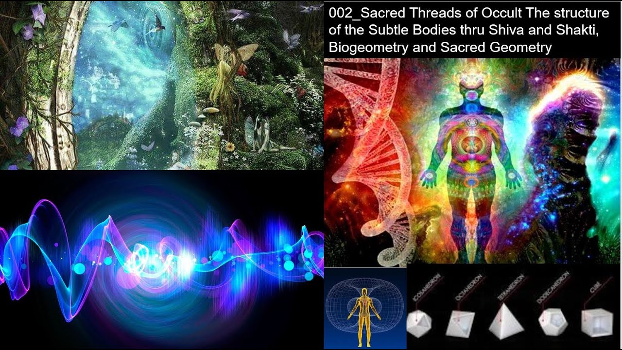 002 Sacred Threads of Occult Systems, Biogeometry, and the Mechanics of ...