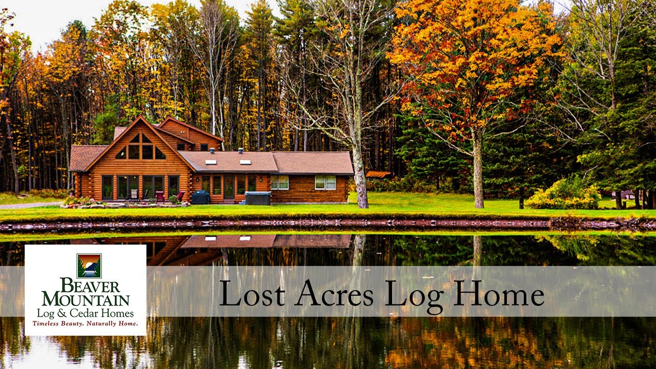 Lost Acres Log Home - YouTube