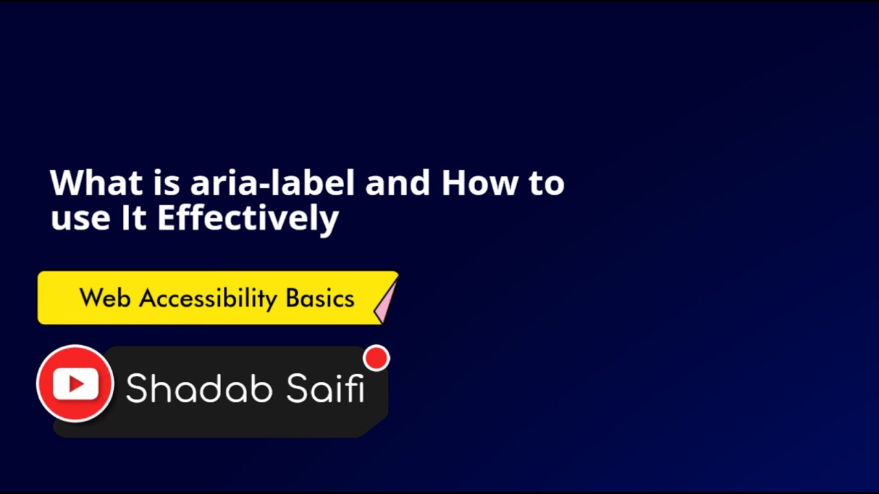 What is ARIA-Label and How to Use It Effectively | Web Accessibility ...