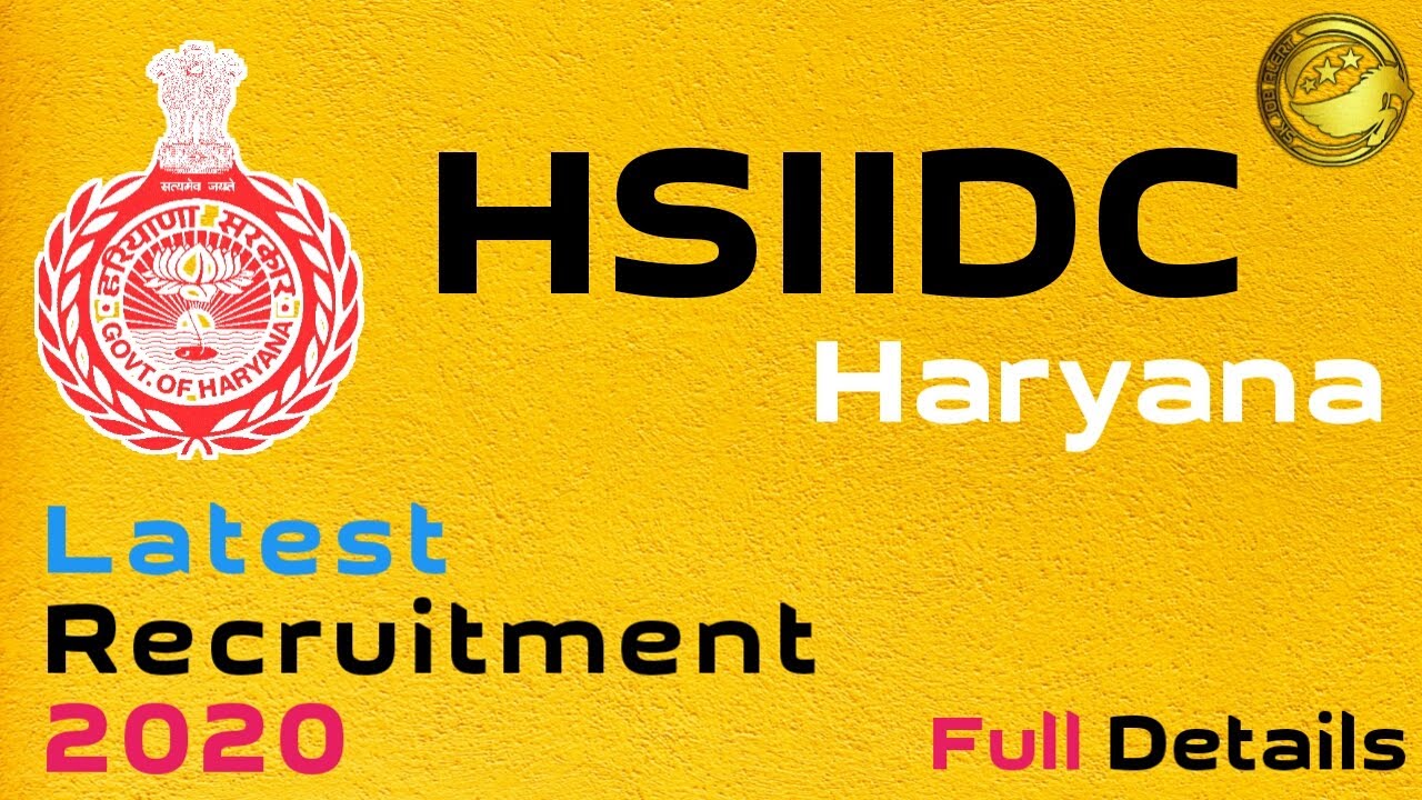 HSIIDC Recruitment 2020 l Haryana Latest Vacancy 2020 l HSIIDC Manager ...