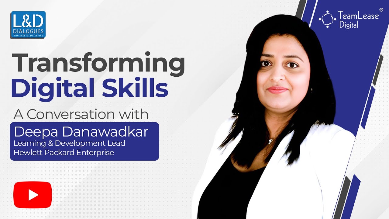 Transforming Digital Skills: A Conversation with Deepa Danawadkar - YouTube