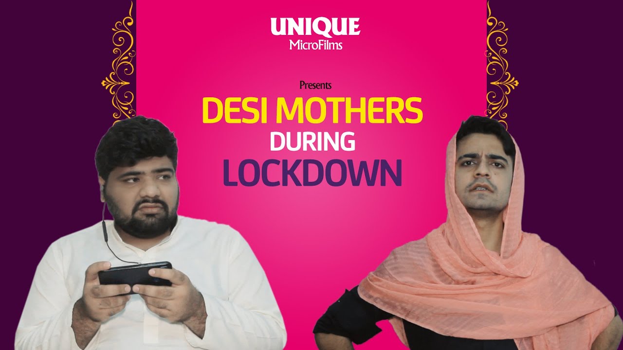 Desi Mothers during Lockdown || Unique MicroFilms || Comedy Skit - YouTube