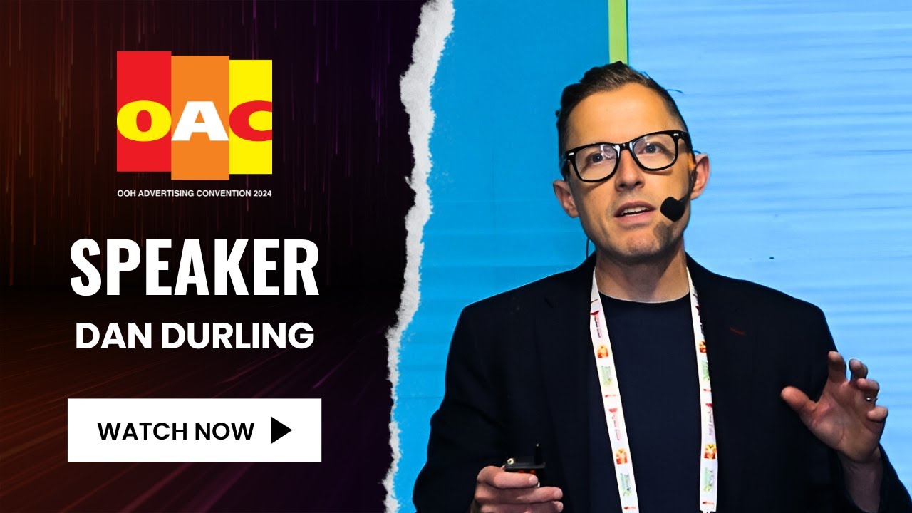 Unlocking the True Potential of Retail DOOH Media | Dan Durling | OAC ...