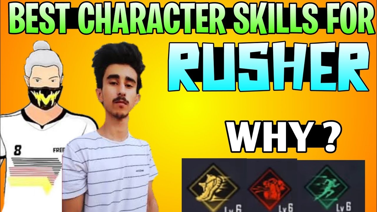 BEST CHARACTER SKILL FOR RUSHER IN FREE FIRE ESPORTS|| GARENA FREE FIRE ...