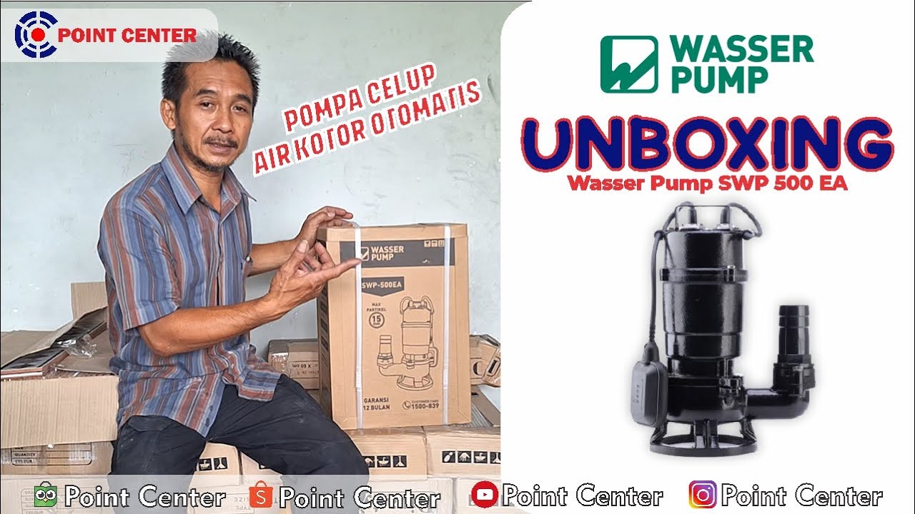 Unboxing Pompa Wasser SWP 500 EA - Pompa Celup Air Kotor Otomatis ...