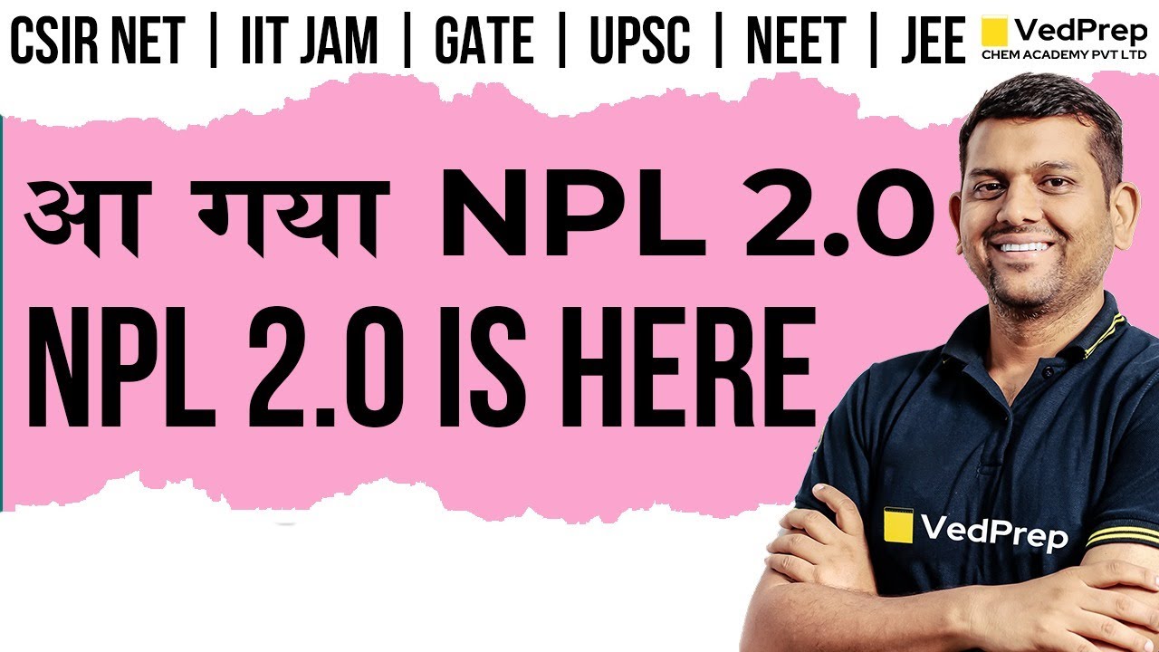 आ गया NPL 2.O | NPL 2.O is here |CSIR NET | IIT JAM | GATE | UPSC ...