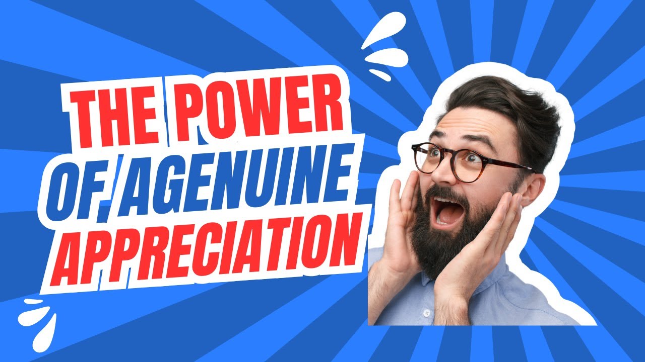 The Power of Genuine Appreciation - #Appreciation #Relationships # ...