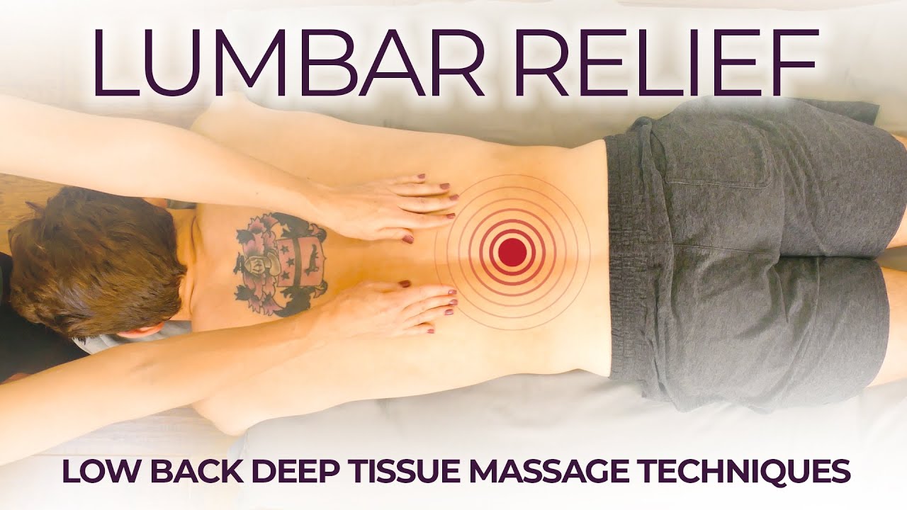 You Won't Believe This 💖 Deep Tissue Lumbar Massage Techniques to Alleviate Lower Back ...