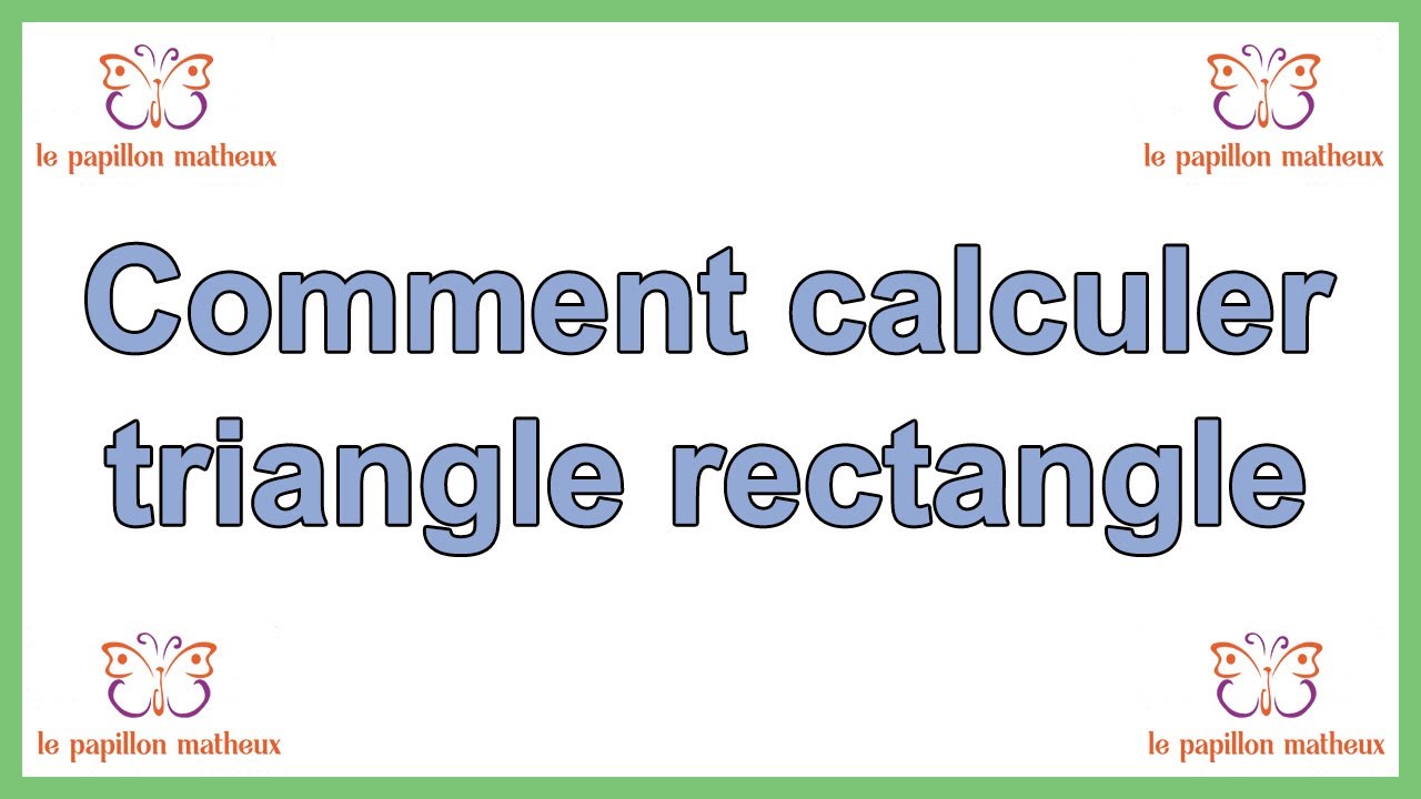 Formule pour calculer un triangle rectangle Pythagore - YouTube