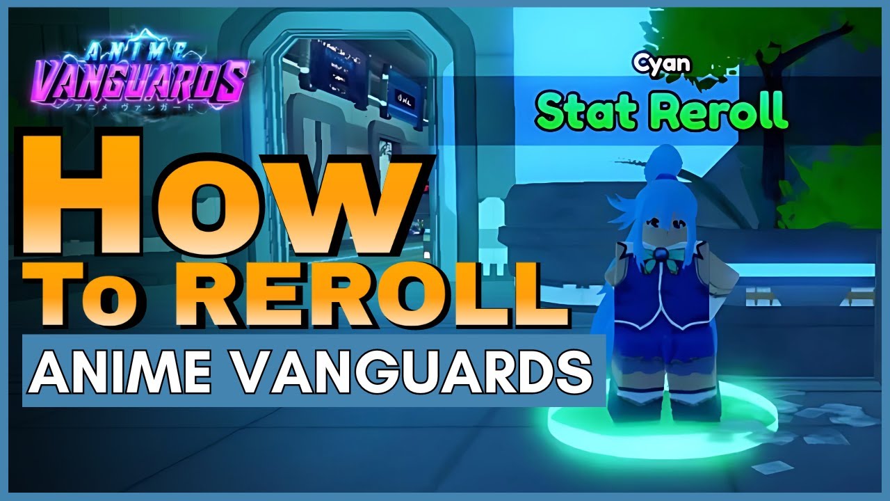 Anime vanguards Stats Guide - How To Reroll Them - YouTube