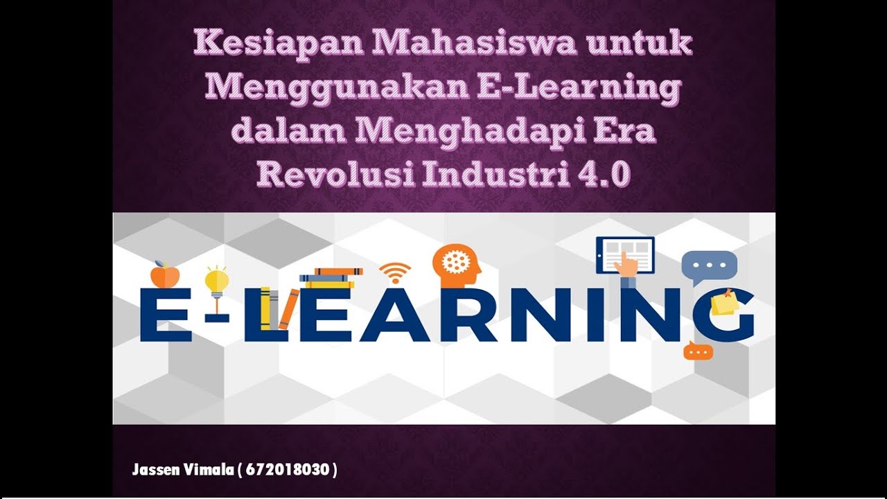 Pembelajaran Menggunakan E-Learning pada Era Revolusi Industri 4.0 - YouTube