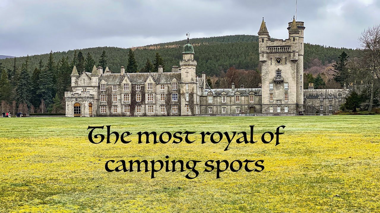 We camp at the royal Balmoral estate | Vanlife Scotland - YouTube